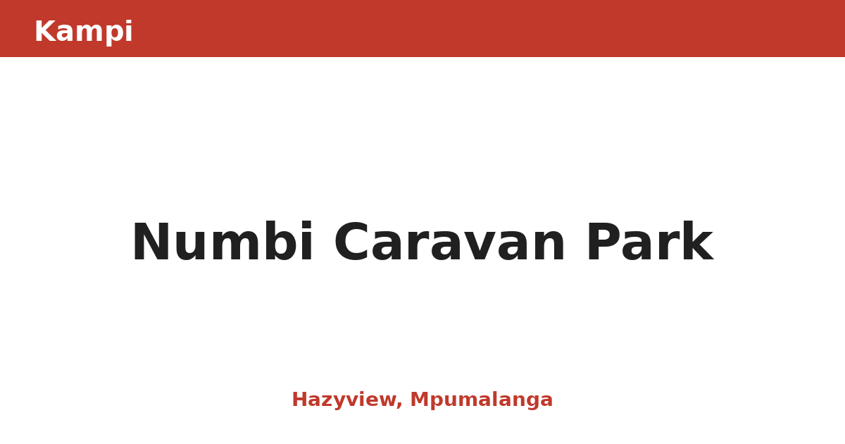 Numbi Caravan Park Rental | Hazyview | Kampi